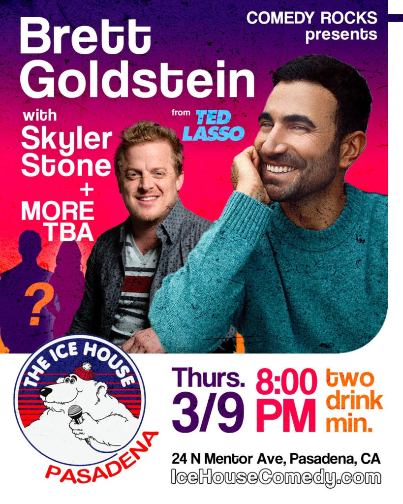 Ice House: Comedy Rocks w/ Skyler Stone, Brett Goldstein & More ...