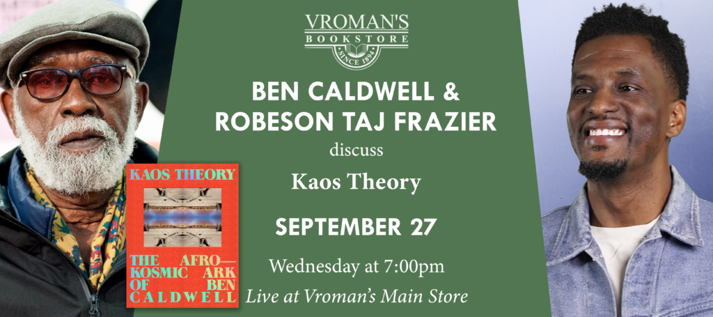Vroman's: Ben Caldwell and Robeson Taj Frazier Discuss Kaos Theory ...
