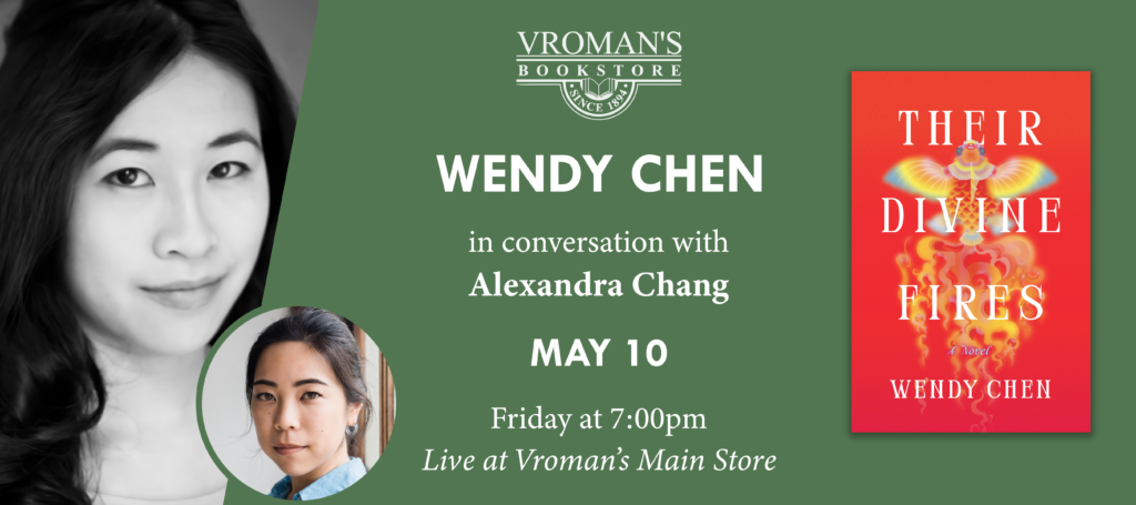 Vroman's Bookstore: Wendy Chen, in conversation with Alexandra Chang, discusses Their Divine ...