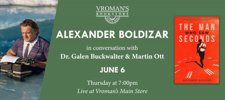 Vroman's Bookstore: Alexander Boldizar, in conversation with Dr. Galen ...