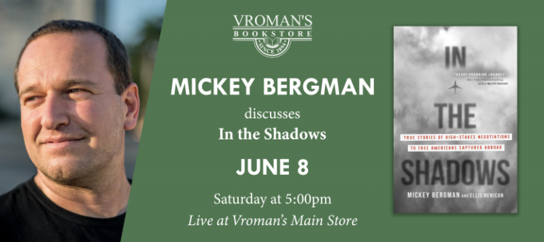 Vroman's Bookstore: Mickey Bergman discusses In the Shadows: True ...
