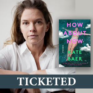 Vroman's Bookstore: TICKETED - Kate Baer reads from & signs How About ...